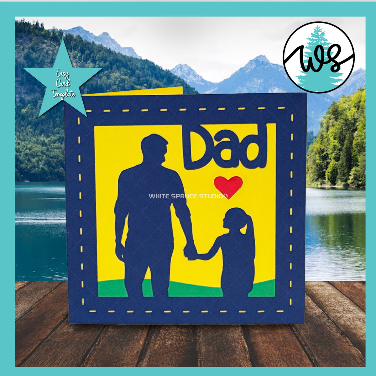 SVG Dad Daughter Card Template – White Spruce Studio
