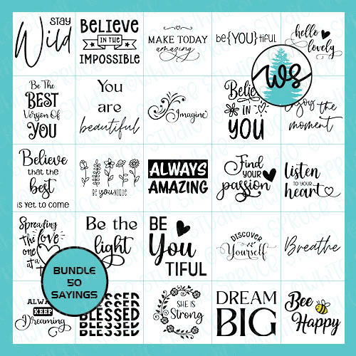 SVG Bundle 50 Motivational Quotes – White Spruce Studio